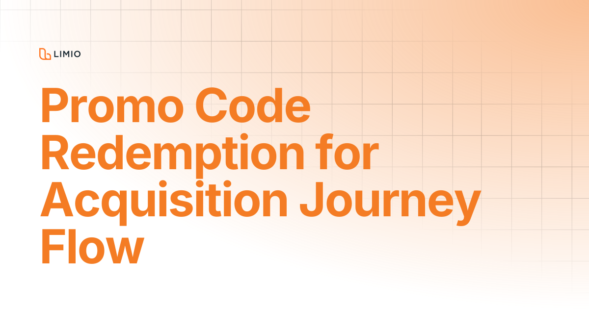 Promo Code Redemption for Acquisition Journey Flow | Integrations ...